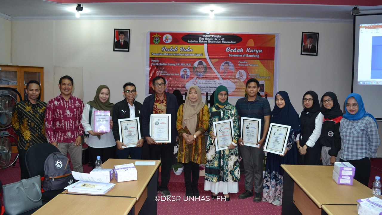 Rangkaian Dies Natalis, Fakultas Hukum Unhas Bedah Buku Karya Dosen dan ...